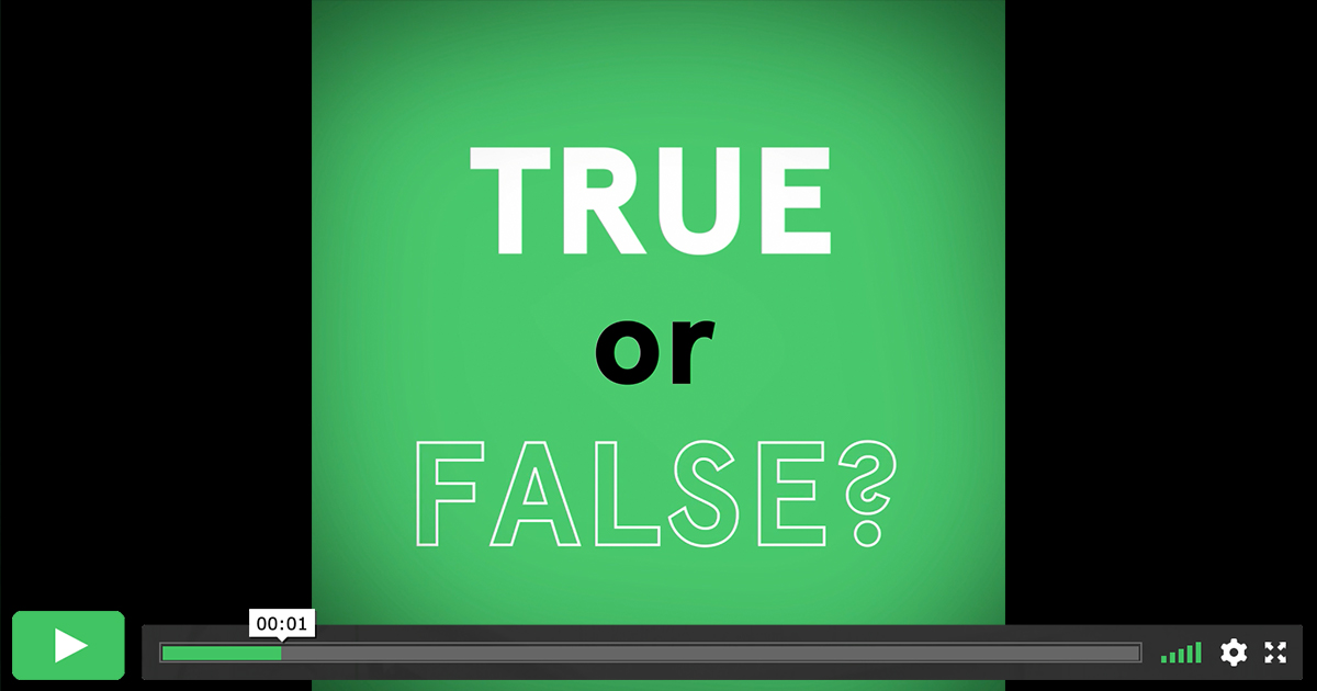 True or False? - Centennial Central